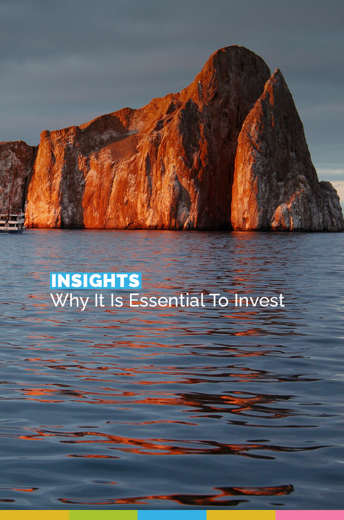 Why It Is Essential To Invest - IPP Financial Advisers