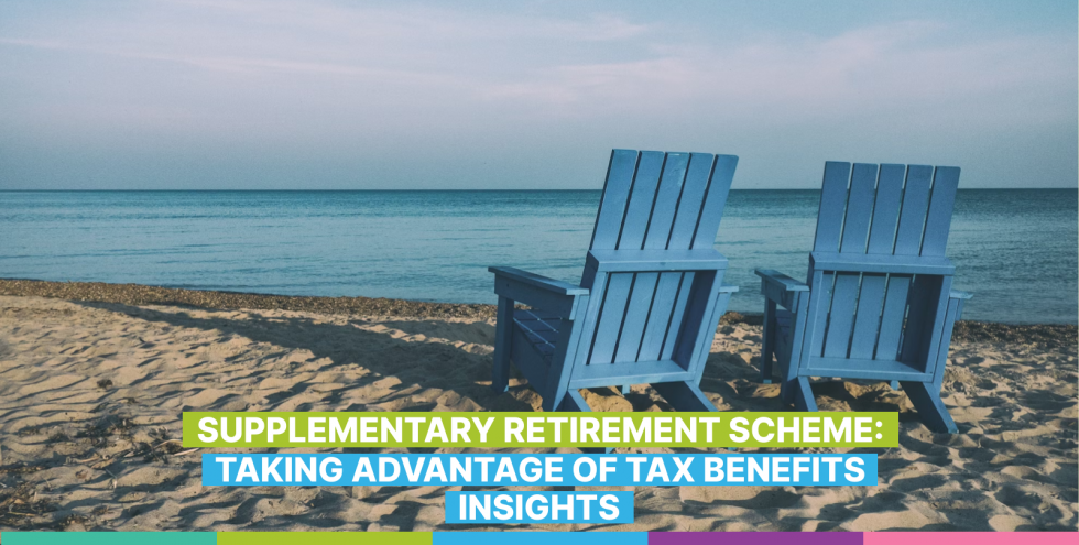 Supplementary Retirement Scheme: Taking Advantage of Tax Benefits - IPP ...